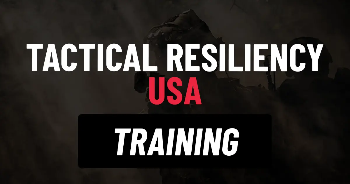 Training - Tactical Resiliency USA